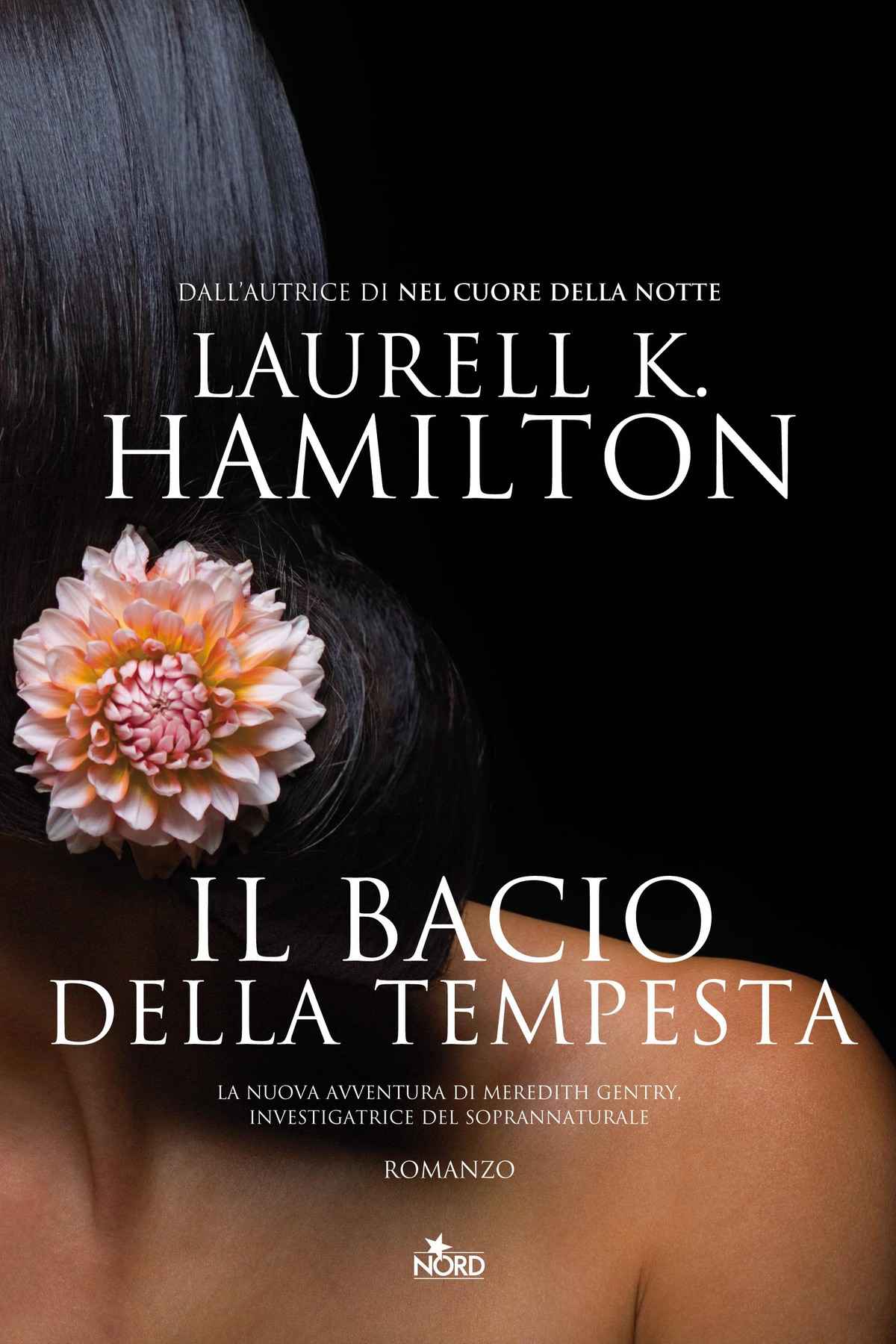 Il bacio della tempesta · Merry Gentry 5 · Laurell K. Hamilton